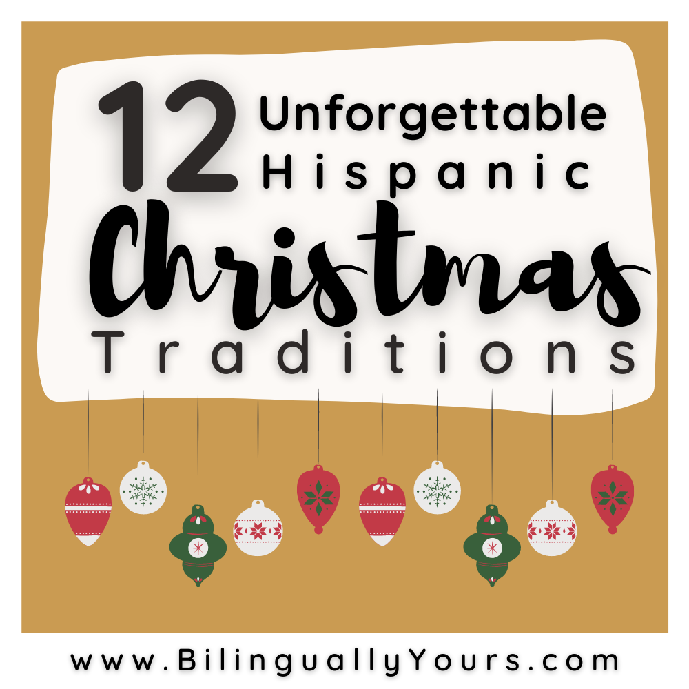 12 Unforgettable Hispanic Christmas Traditions • Bilingually Yours
